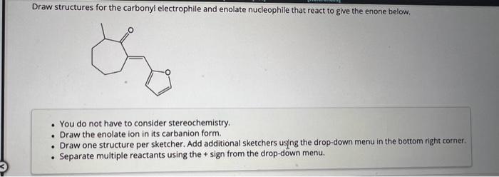 [solved] Draw The Enolate Ion In Its Carbanion Form You D