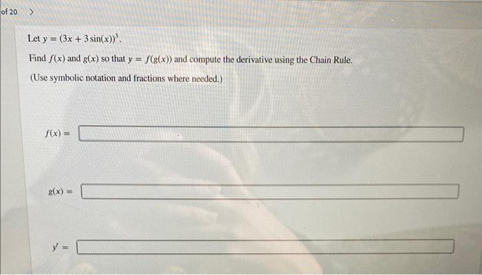 Solved Let y=(3x+3sin(x))3. Find f(x) and g(x) so that | Chegg.com