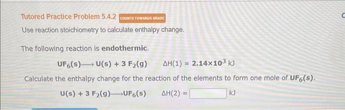 Solved Use reaction stoichiometry to calculate enthalpy | Chegg.com