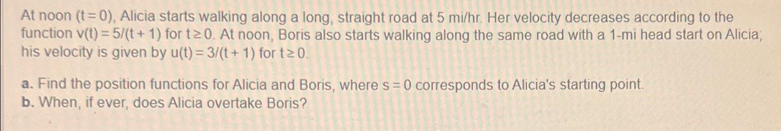Solved At noon )=(0, ﻿Alicia starts walking along a long, | Chegg.com