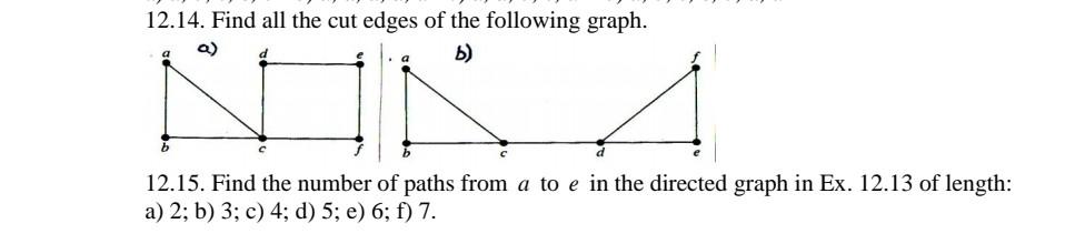 Solved 12.14. ﻿Find all the12.15. ﻿Find the number of paths | Chegg.com