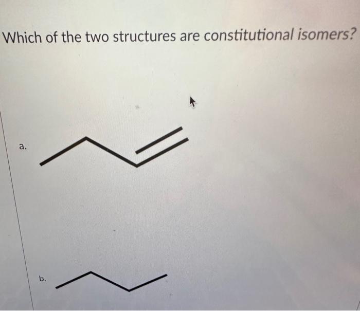 Solved Which of the two structures are constitutional | Chegg.com