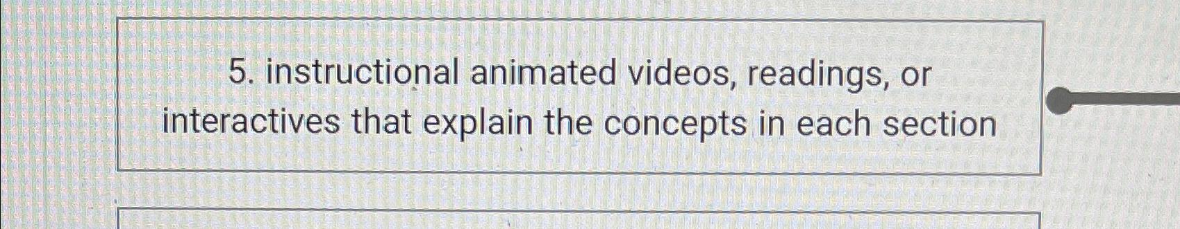 Solved instructional animated videos, readings, or | Chegg.com