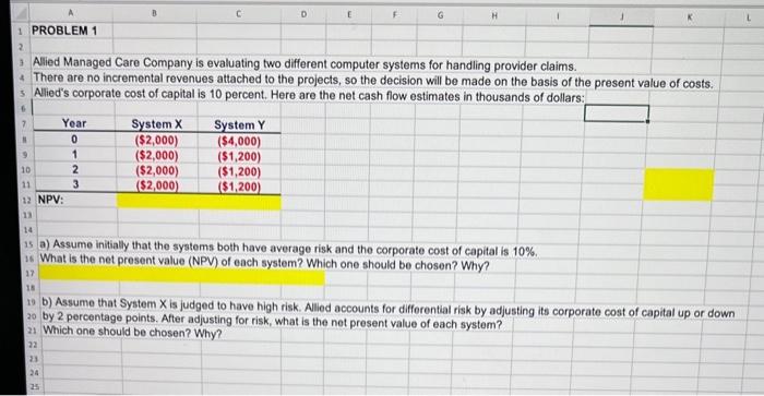 Solved Allied Managed Care Company is evaluating two | Chegg.com