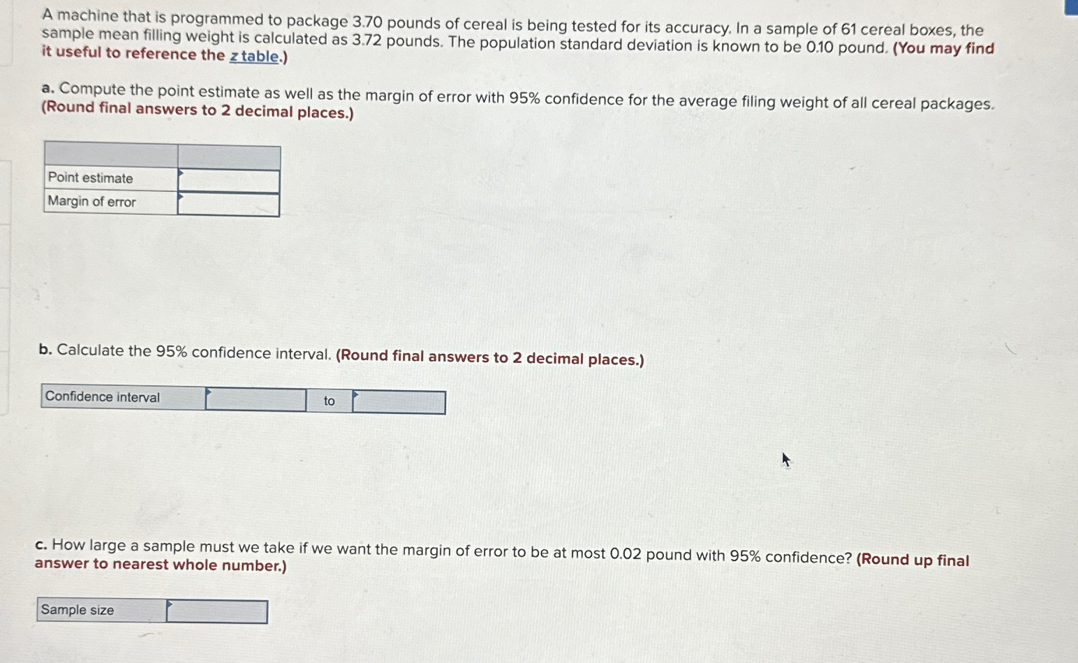 Solved A machine that is programmed to package 3.70 ﻿pounds | Chegg.com