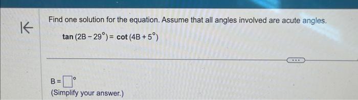 Solved Find one solution for the equation. Assume that all | Chegg.com