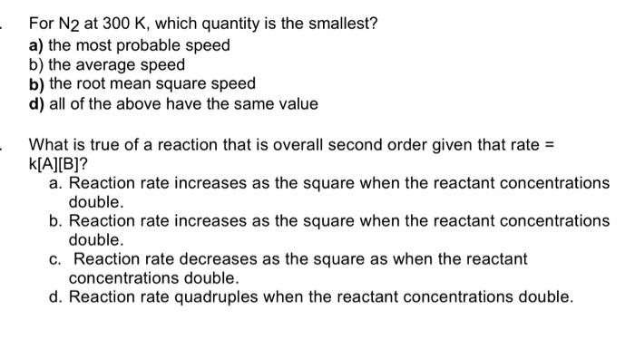 Solved For N2 at 300 K, which quantity is the smallest? a) | Chegg.com