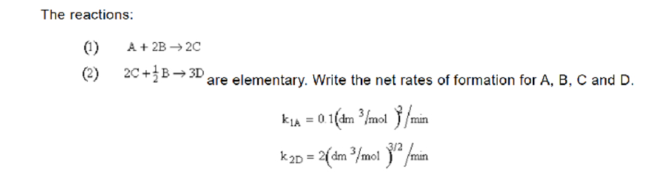 Solved The reactions:(1) A+2B→2C(2) 2C+12B→3D ﻿are | Chegg.com