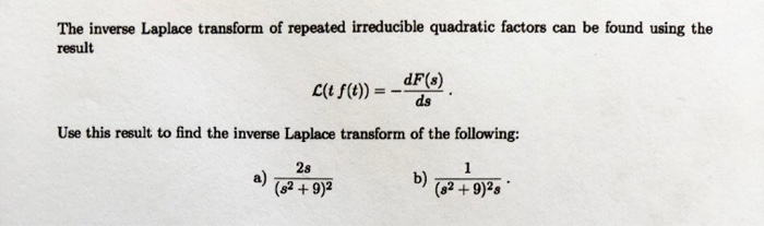 Solved The inverse Laplace transform of repeated irreducible | Chegg.com