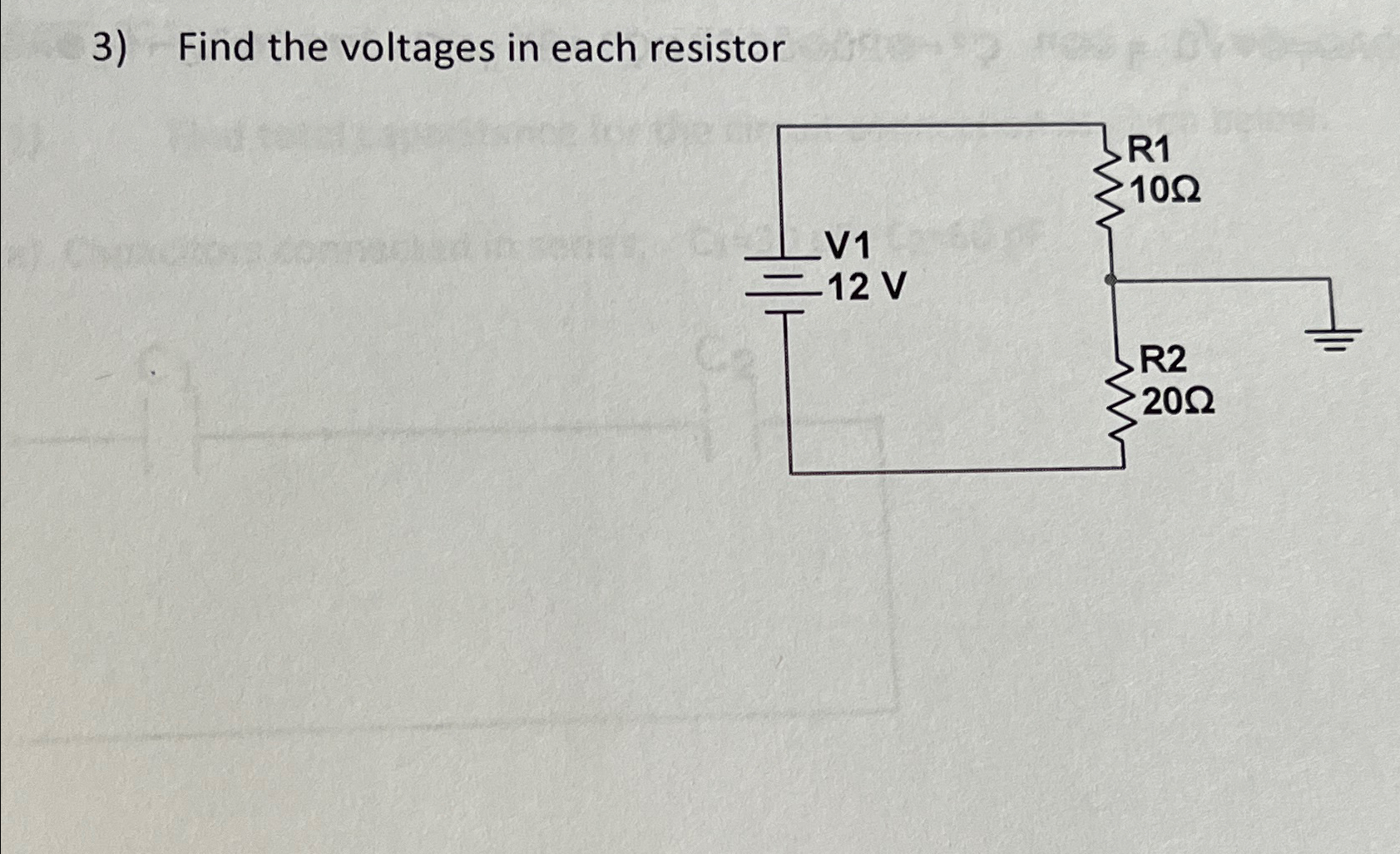 Solved Find the voltages in each resistor | Chegg.com
