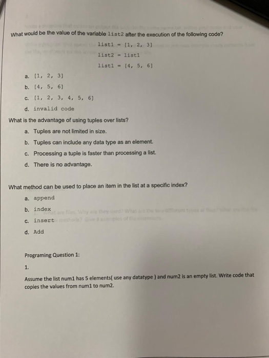 Solved What would be the value of the variable list2 after | Chegg.com