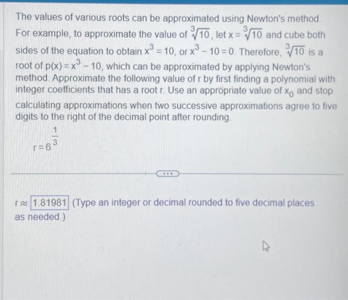 Solved The values of various roots can be approximated using | Chegg.com Solved The values of various roots can be approximated using | Chegg.com