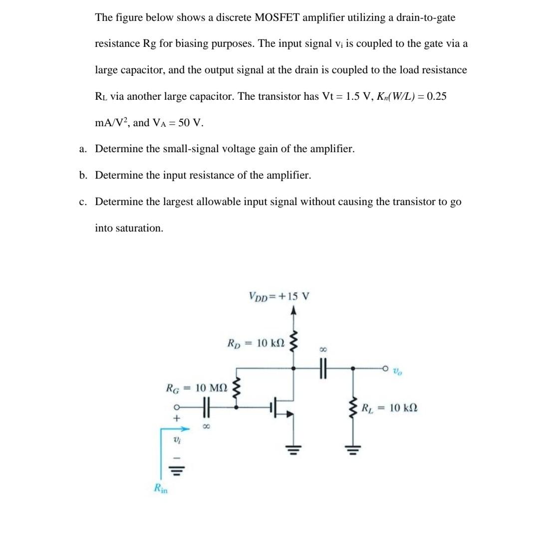 Solved The figure below shows a discrete MOSFET amplifier | Chegg.com