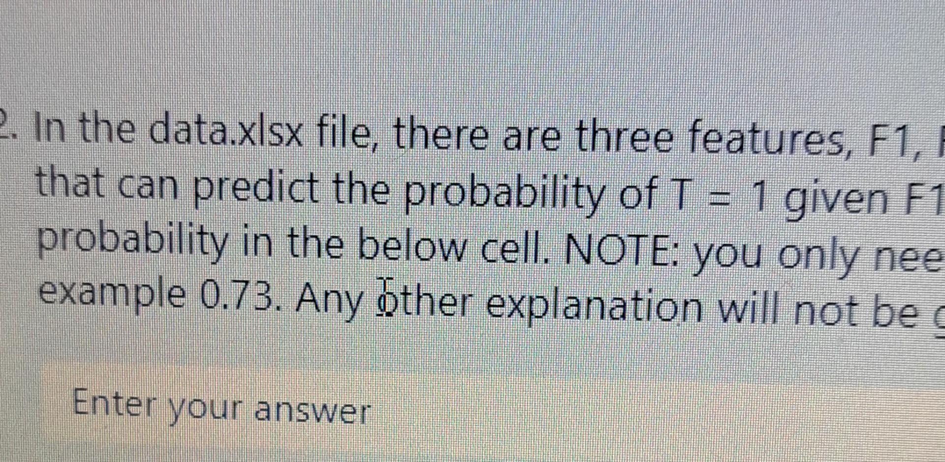 Solved Use two features (F1, F2) in the 'data.xlsx' file I | Chegg.com
