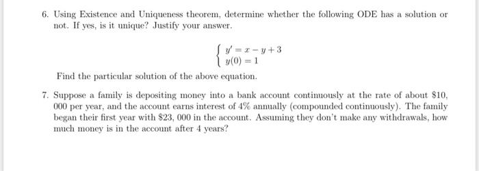Solved 6. Using Existence and Uniqueness theorem, determine | Chegg.com