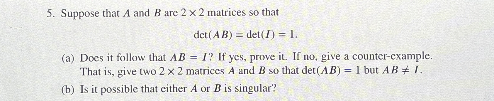 Solved Suppose that A and B ﻿are 2×2 ﻿matrices so | Chegg.com