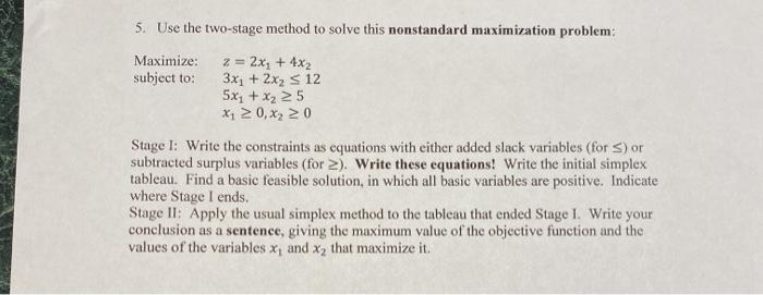 Solved 5. Use the two-stage method to solve this nonstandard | Chegg.com