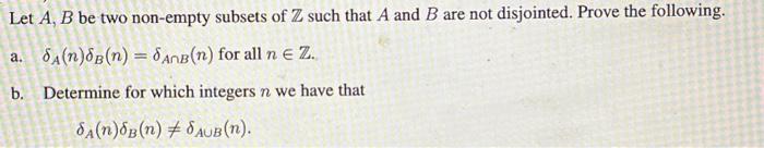 Solved Let A,B be two non-empty subsets of Z such that A and | Chegg.com