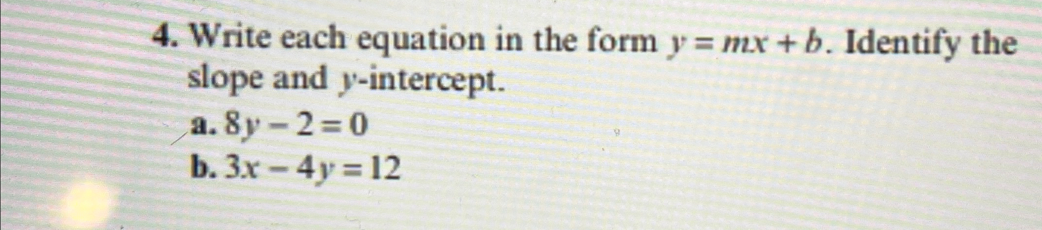 Solved Write each equation in the form y=mx+b. ﻿Identify the | Chegg.com