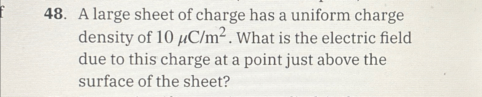 Solved A large sheet of charge has a uniform charge density | Chegg.com