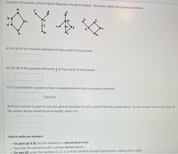 Solved Consider the posets, whose Hasse diagrams are given | Chegg.com