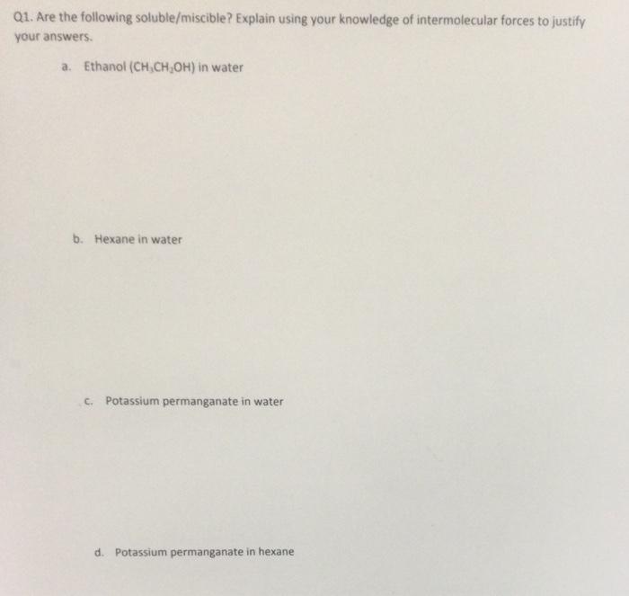 Solved Q1. Are the following soluble/miscible? Explain using | Chegg.com