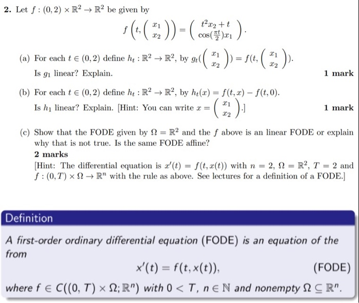 Solved 2. Let f: (0,2) x R2 + R2 be given by 5(1:( :)) = | Chegg.com Solved 2. Let f: (0,2) x R2 + R2 be given by 5(1:( :)) = | Chegg.com