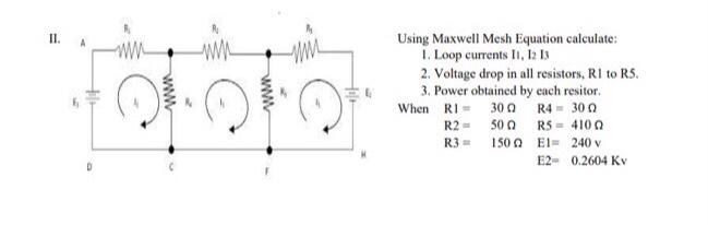 Solved 11. w tooted Using Maxwell Mesh Equation calculate: | Chegg.com