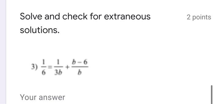 Solved 2 points Solve and check for extraneous solutions. 1 | Chegg.com