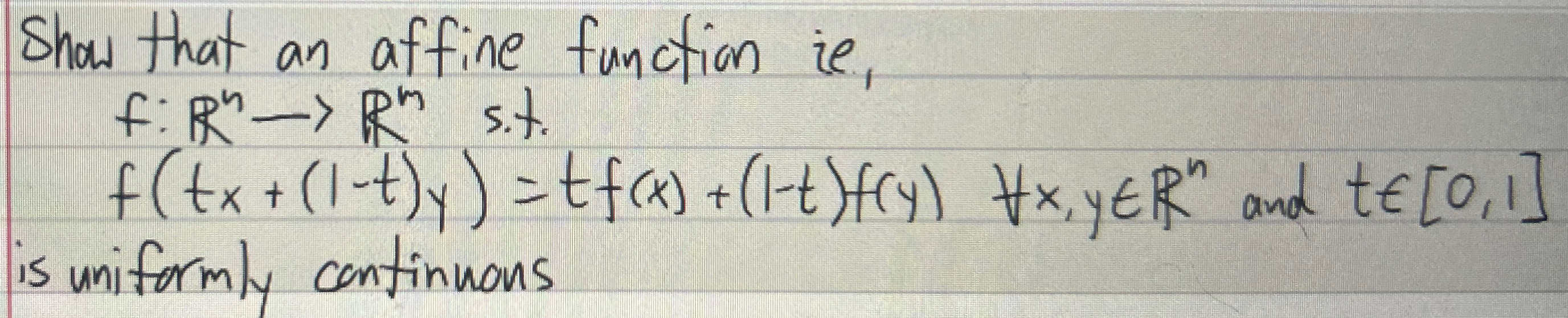 Solved Show that an affine function ie,f:Rn→Rm s.t. | Chegg.com