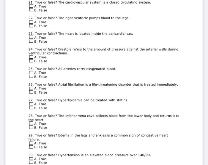 Solved 21. True or false? The cardiovascular system is a | Chegg.com