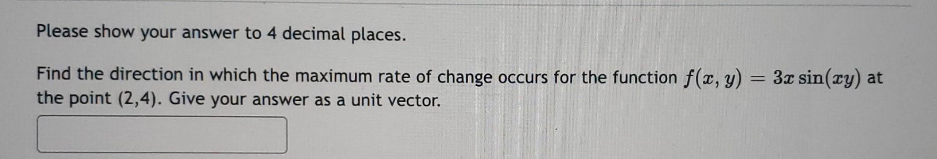 Solved Please show your answer to 4 decimal places. Find the | Chegg.com