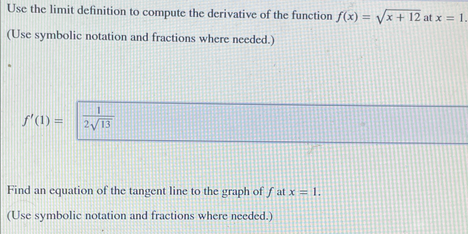 Solved Use the limit definition to compute the derivative of | Chegg.com