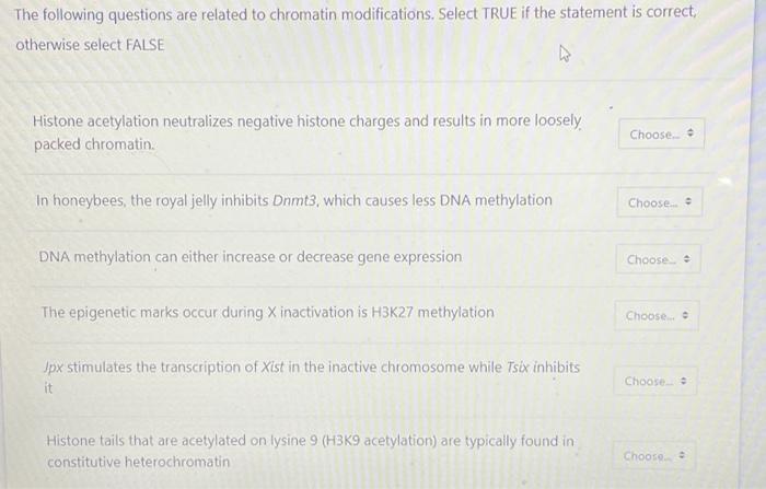 Solved The following questions are related to chromatin | Chegg.com