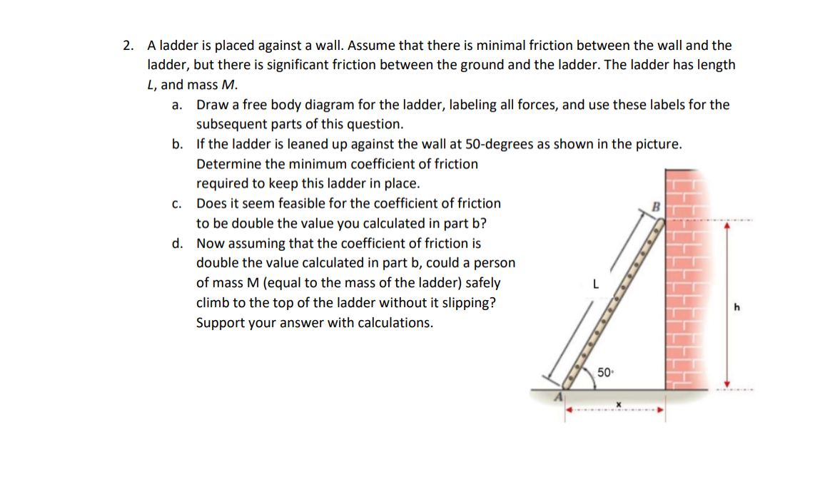 Solved A ladder is placed against a wall. Assume that there | Chegg.com