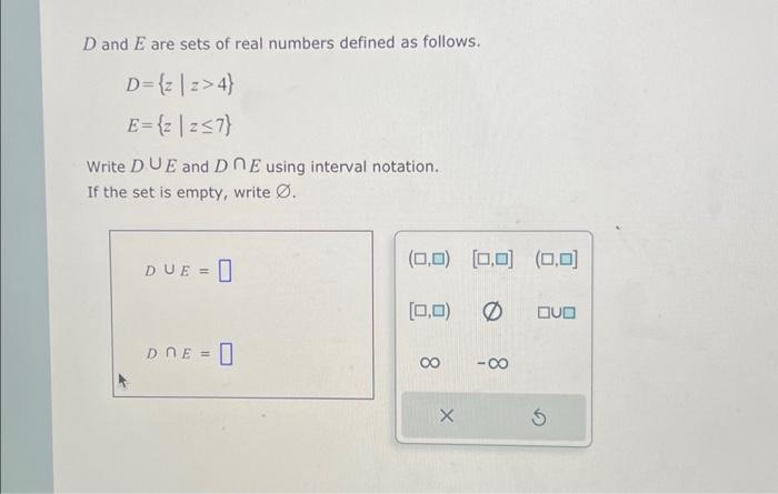 Solved D and E are sets of real numbers defined as follows. | Chegg.com
