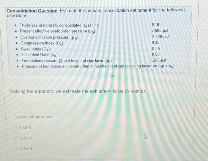 Solved Consolidation Question: Estimate the primary | Chegg.com