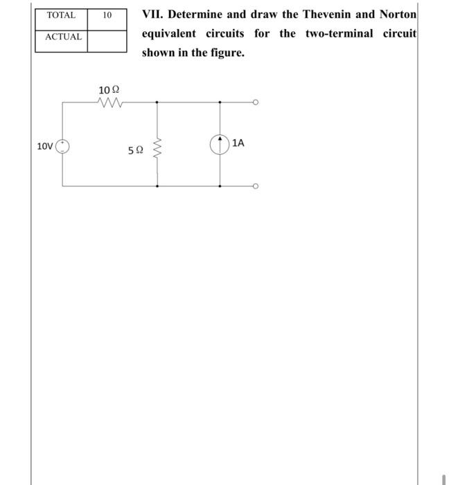 Solved VII. Determine and draw the Thevenin and Norton | Chegg.com