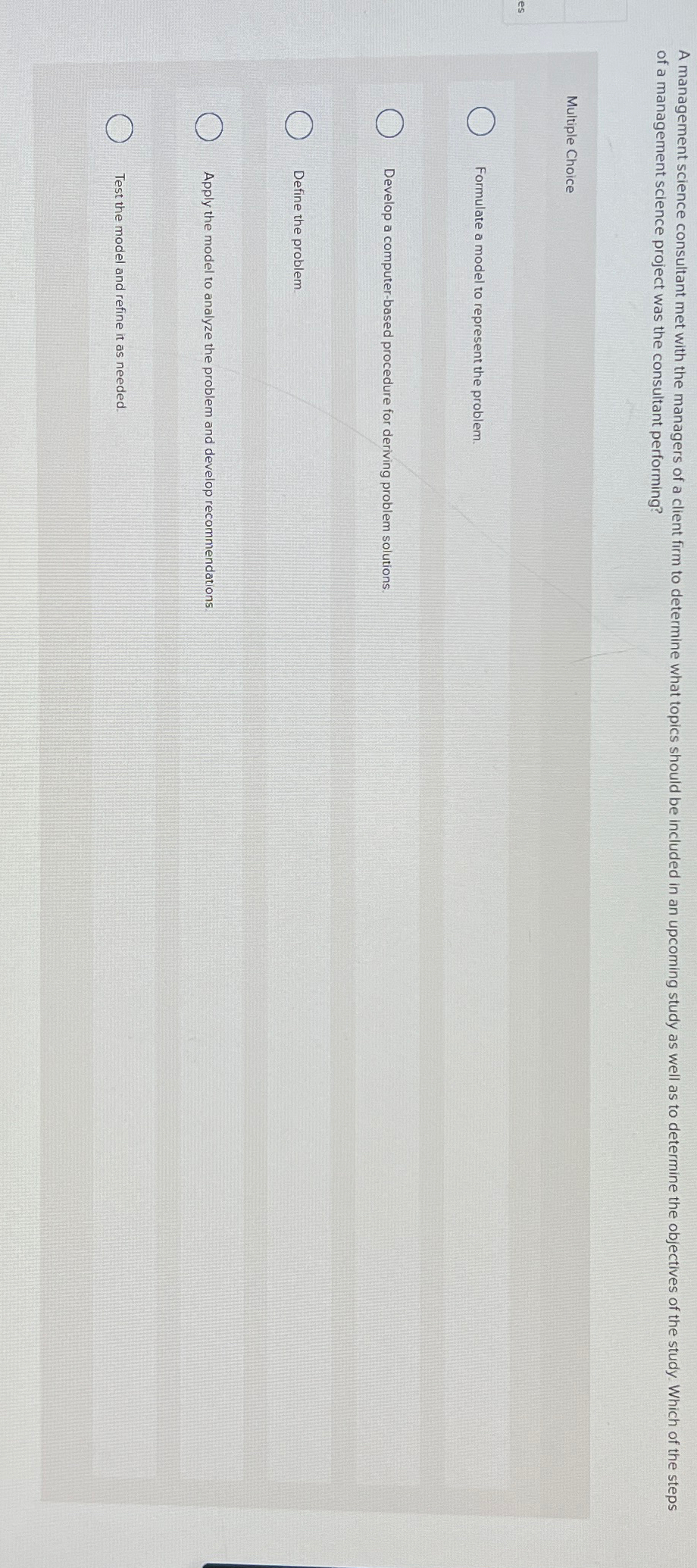 Solved of a management science project was the consultant | Chegg.com