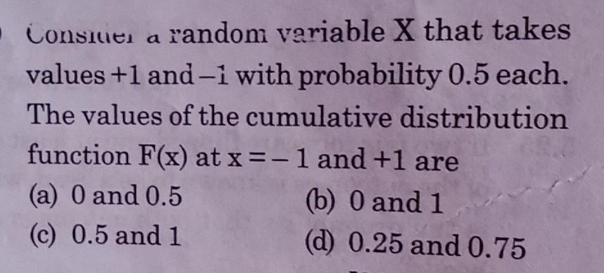 Solved Consiluer a random variable X that takes values +1 | Chegg.com