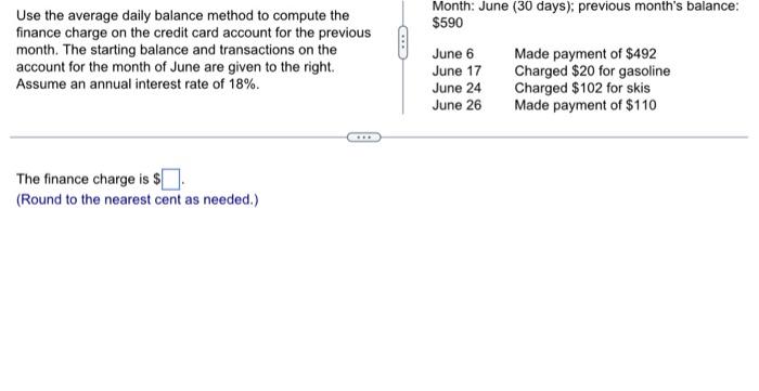 Solved Use the average daily balance method to compute the | Chegg.com