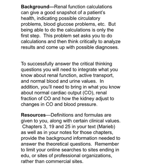 Solved Background-Renal function calculations can give a | Chegg.com