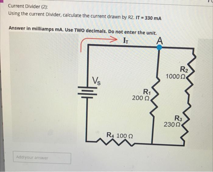 Solved Current Divider (2): Using the current Divider, | Chegg.com