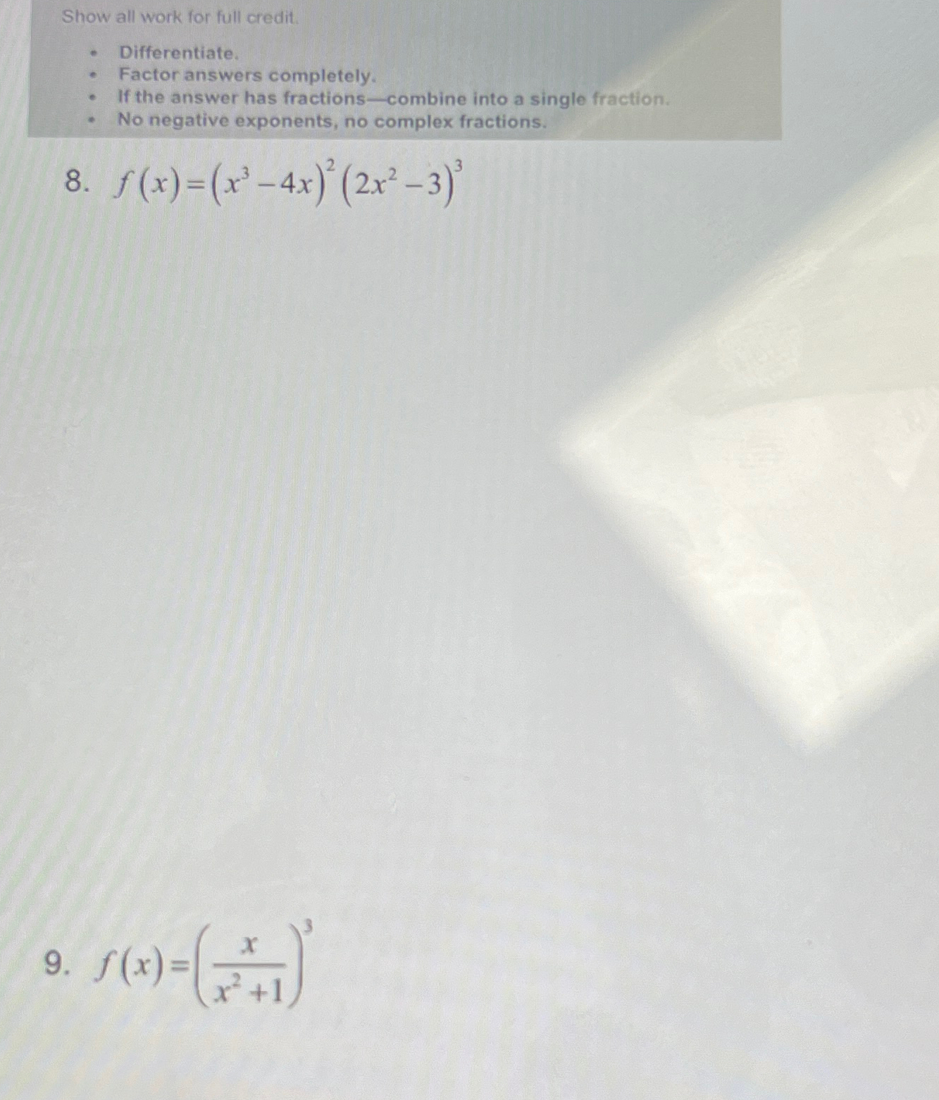Solved Show all work for full credit.Differentiate.Factor | Chegg.com