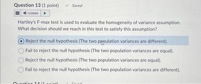 Solved Hartley's F-max test is used to evaluate the | Chegg.com