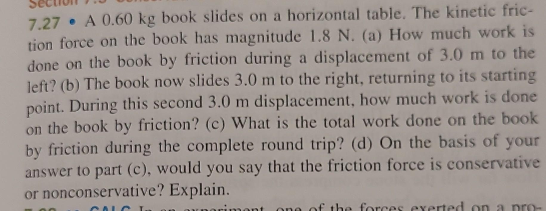 Solved 7.27 - A 0.60 kg book slides on a horizontal table. | Chegg.com