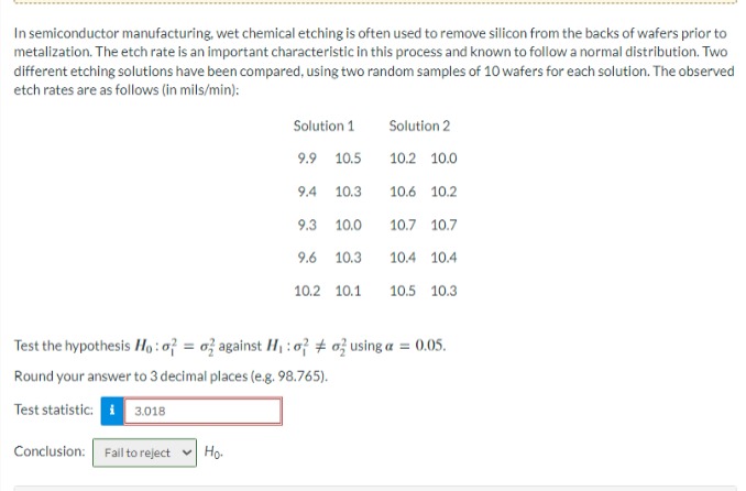 Solved In semiconductor manufacturing, wet chemical etching | Chegg.com