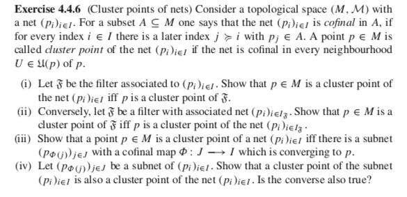 Solved Exercise 4.4.6 (Cluster points of nets) Consider a | Chegg.com