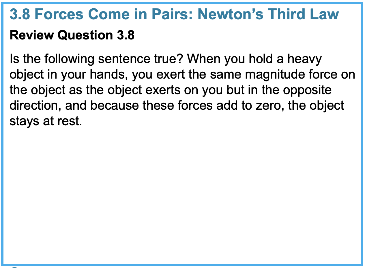 Solved 3.8 ﻿Forces Come in Pairs: Newton's Third LawReview | Chegg.com