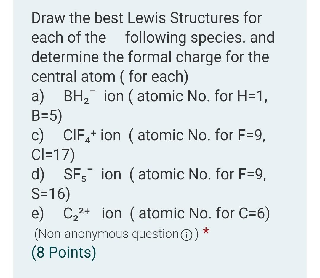 Solved Draw the best Lewis Structures for each of the | Chegg.com